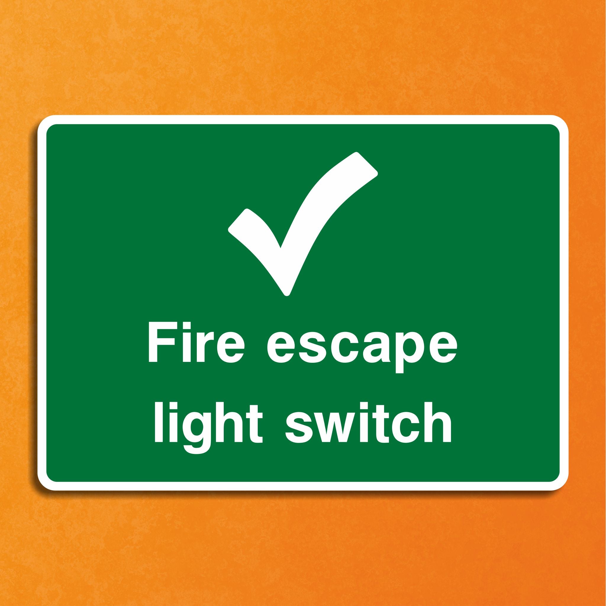 Fire Escape Light Switch Sign