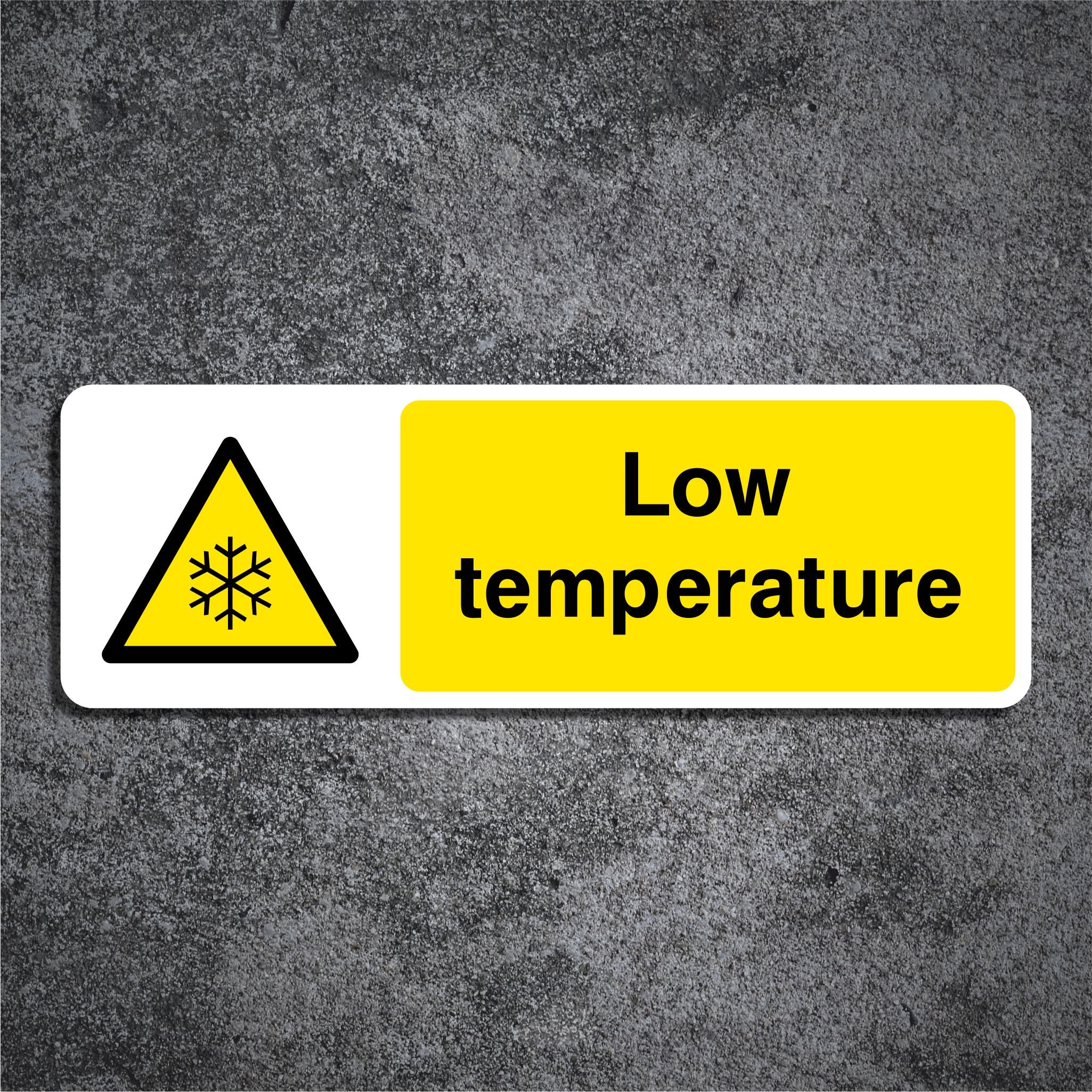 Low Temperature Sign
