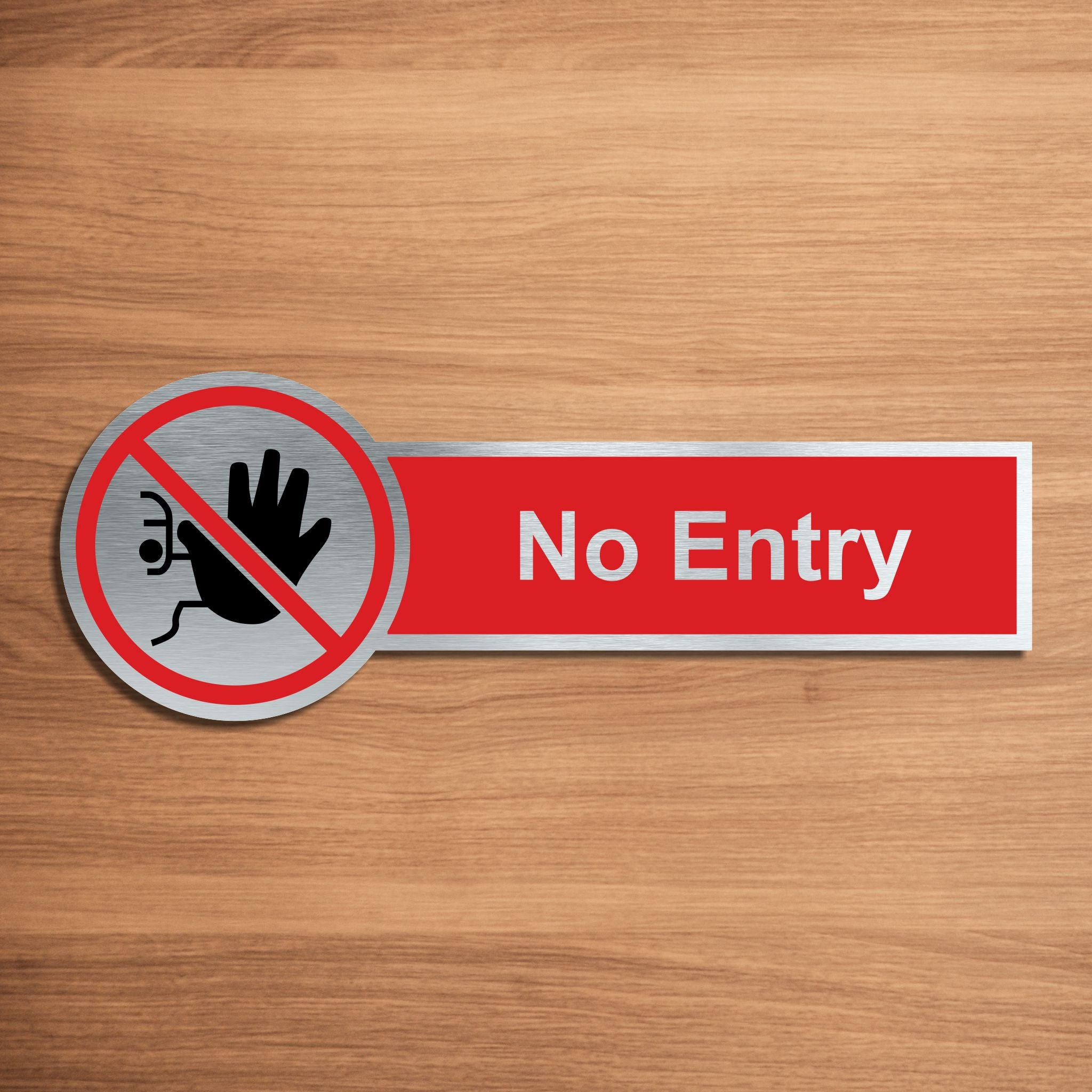 No Entry Door Sign